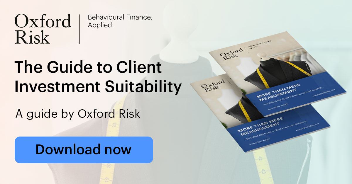 Oxford Risk's Guide to Client Investment Suitability